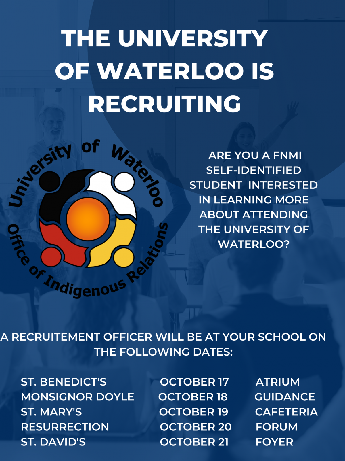 University of Waterloo Indigenous Recruitment Visit - St. David C.S.S.